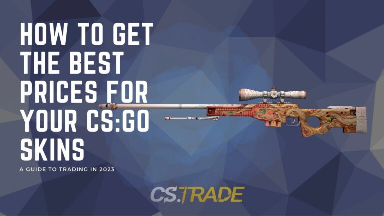 How to Get the Best Prices for Your CS:GO Skins - A Guide to Trading in ...