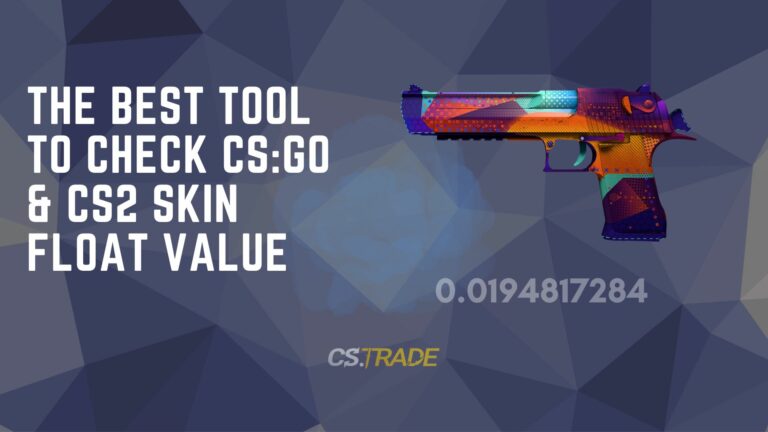 The Best Tool to Check CS:GO & CS2 Skin Float Value - Blog