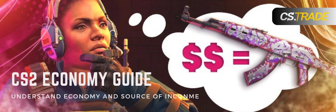 CS2 Economy Guide – How Does it Work? - Blog